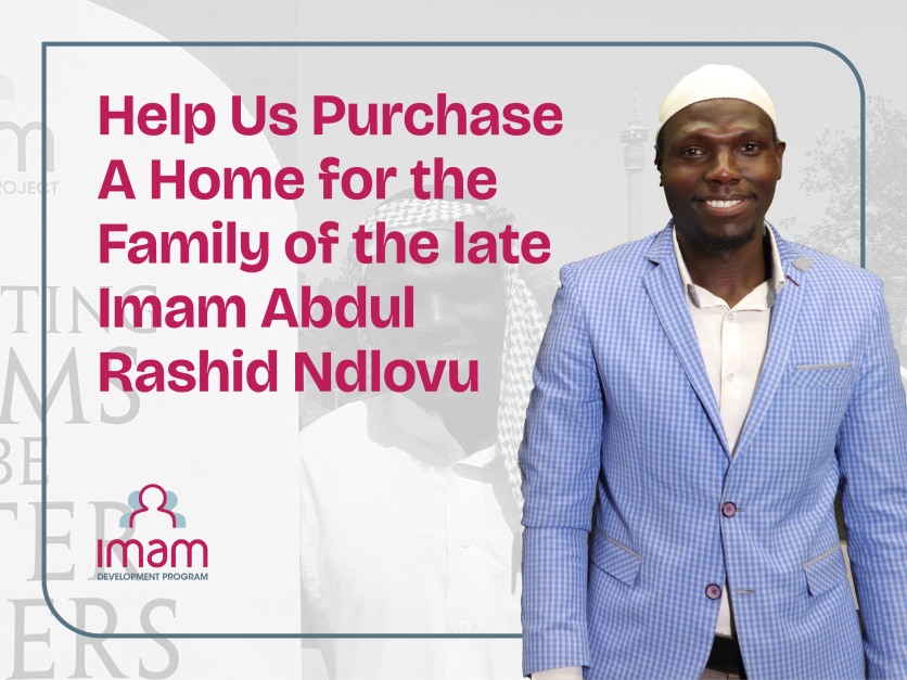 Help Us Purchase A Home for the Family of the late Imam Abdul Rashid Ndlovu | LaunchGood ...